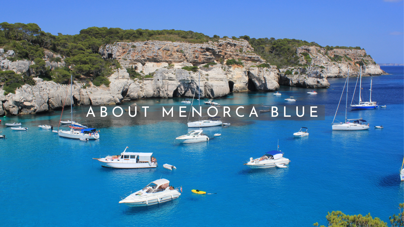 ABOUT - Menorca Blue